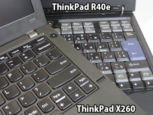 IBM ThinkPad R40eと12年後のX260 | ThinkPad X240sを使い倒す シンクパッドのレビュー・カスタマイズ
